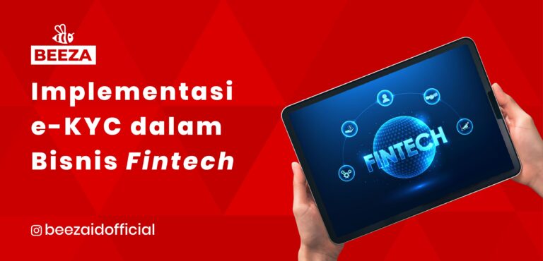 Implementasi E-KYC Dalam Bisnis Fintech - Beeza